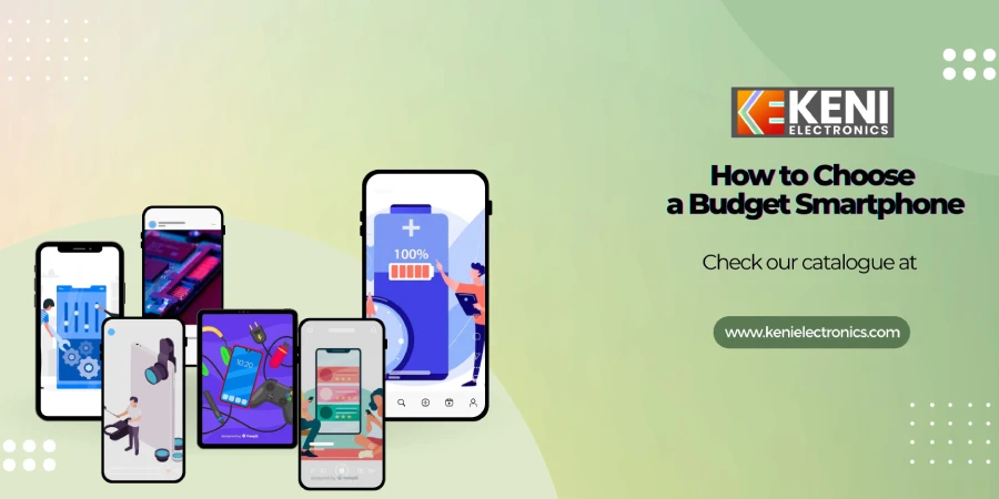 How to Choose a Budget Smartphone: Step-by-Step Guide