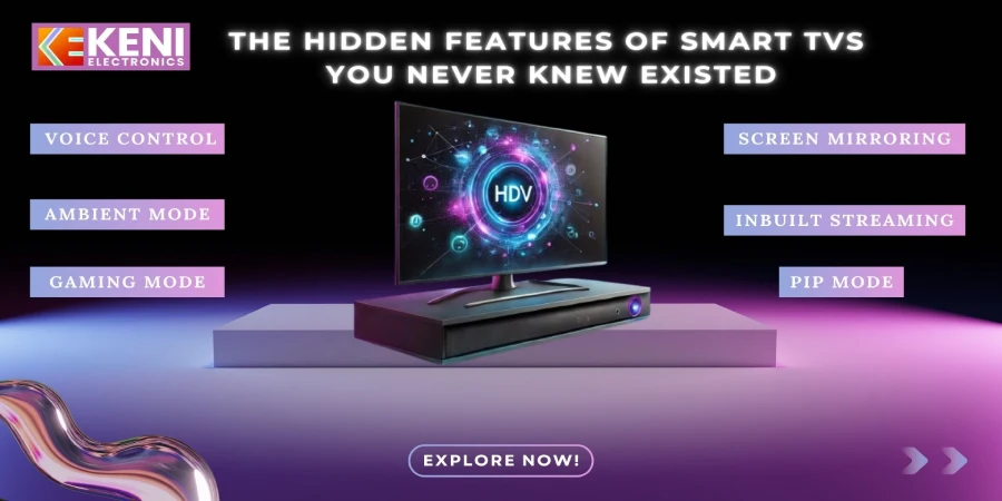 Hidden Features of Smart TVs You Didn’t Know About | Keni Electronics, Mumbai
